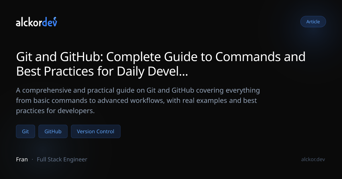 Git and GitHub: Complete Guide to Commands and Best Practices for Daily Development - Fran, Full ...